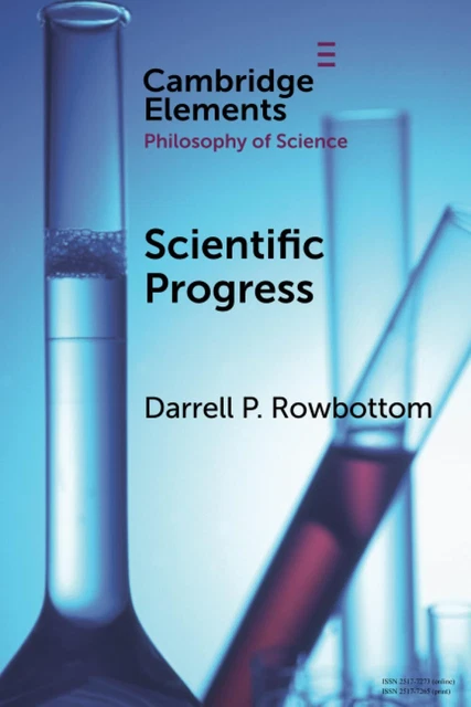 SCIENTIFIC PROGRESS (ÉLÉMENTS En The Philosophy De Science) By ...