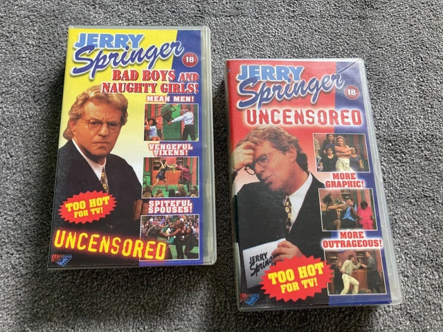 JERRY SPRINGER VIDEOS - Uncensored & Bad Boys and Naughty Girls, Retro ...