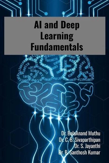 AI AND DEEP Learning Fundamentals: Step by Step Tutorials by Balaanand ...