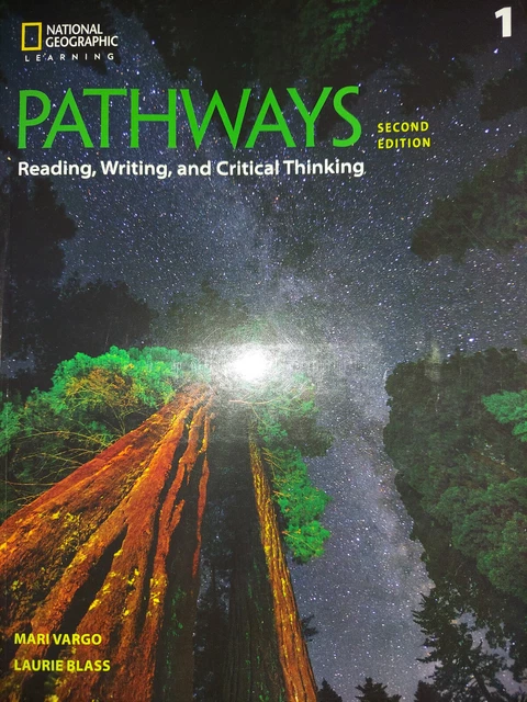 PATHWAYS: READING, WRITING, and Critical Thinking, 2nd Ed., Book ...