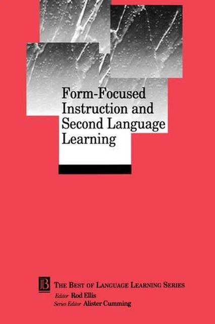 FORM-FOCUSED INSTRUCTION AND Second Language Learning: Language Learning Monogra EUR 97,93 ...