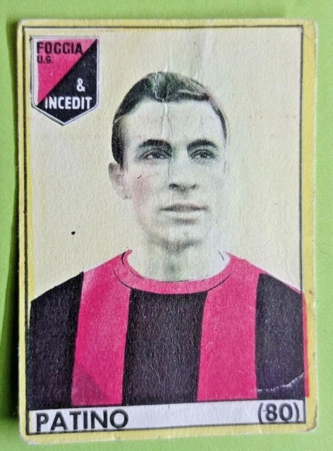 PATINO ,FOGGIA N.80-Figurina Baggioli (I Maghi Del Gol) Edizione 1964/ ...