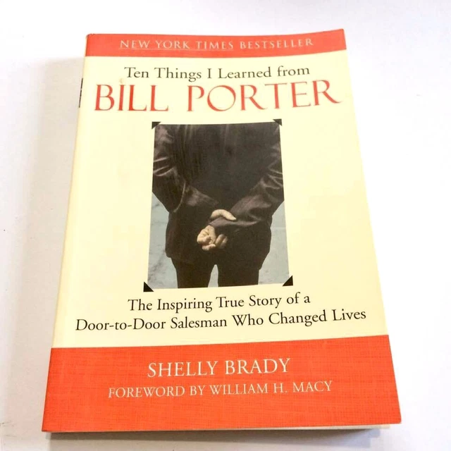 TEN THINGS I Learned from Bill Porter By Shelly Brady. 97803407 EUR 8 ...