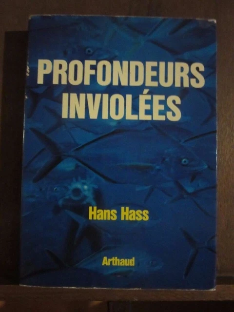 HANS HAAS: PROFONDEURS inviolées/ Arthaud EUR 4,50 - PicClick FR