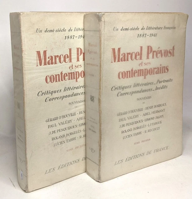 MARCEL PRÉVOST ET ses contemporains - TOME I et II- critiques ...