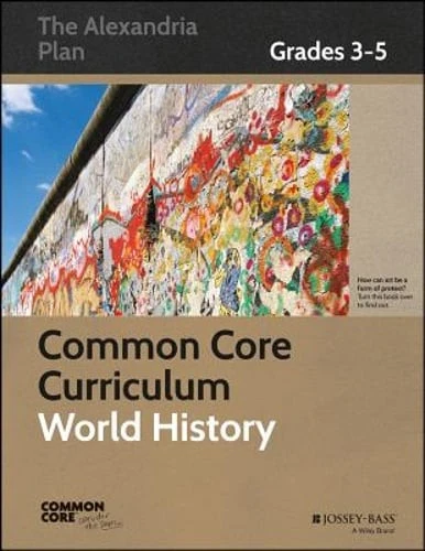 COMMON CORE CURRICULUM: World History, Grades 3-5 by Great Minds: Used ...