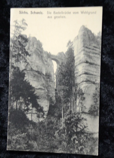 63553 AK LA Basteibrücke De Wehlgrund De Vu Saxon Suisse EUR 6,30 ...