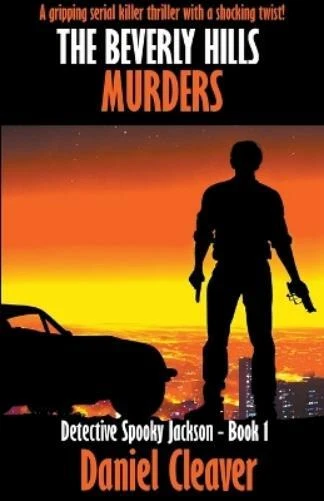 DANIEL CLEAVER THE Beverly Hills Murders (Poche) Detective Spooky ...