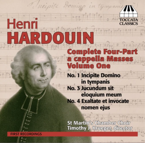 HENRI HARDOUIN HENRI Hardouin: Complete Four-part a Cappella Masses ...