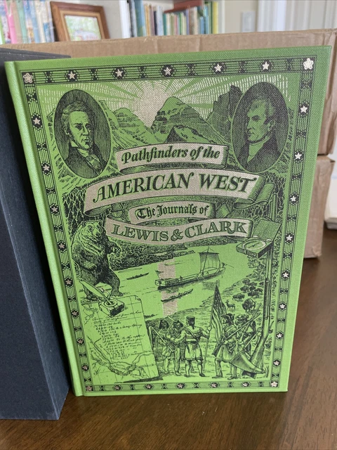 FOLIO SOCIETY PATHFINDERS OF THE AMERICAN WEST The Journals of Lewis ...