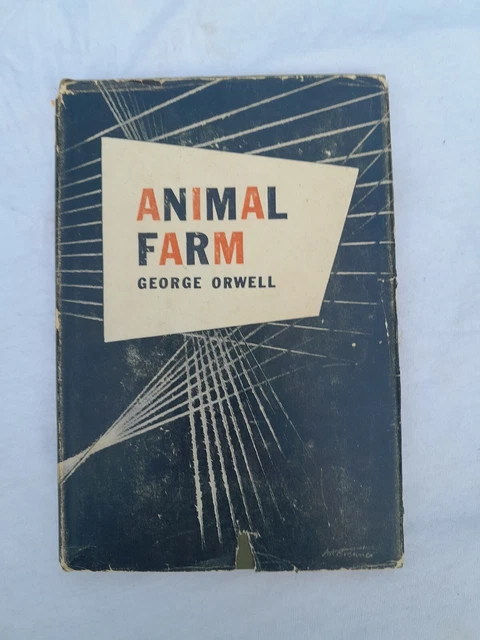 ANIMAL FARM BY George Orwell; 1946 H,B and C (Rare, Classics ...