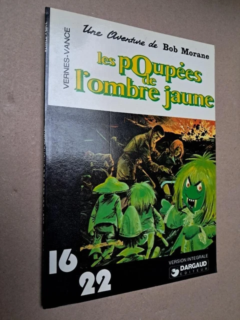 BOB MORANE LES poupées de l'Ombre jaune 16/22 1977 TBE Vance H. Vernes ...