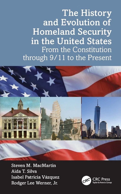 THE HISTORY AND Evolution of Homeland Security in the United States ...