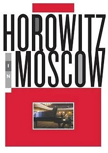 VLADIMIR HOROWITZ - Horowitz in Moscow von not specified | DVD ...