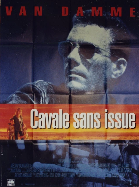 &CAVALE SANS ISSUE (NOWHERE TO RUN)" Affiche 1993 (J.C. VAN DAMME ...