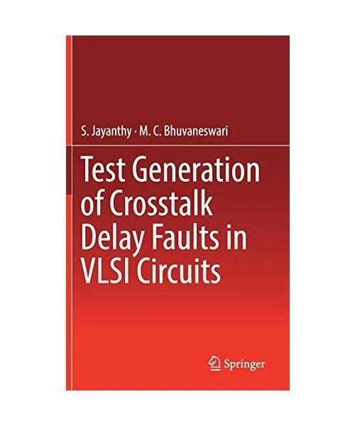 TEST GENERATION OF Crosstalk Delay Faults in VLSI Circuits by S ...