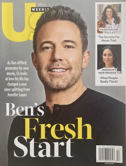 BEN AFFLECK APRIL 2025 US WEEKLY Magazine LISA VANDERPUMP / MEGHAN ...