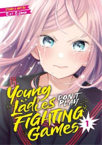 ERI EJIMA YOUNG Ladies Don't Play Fighting Games Vol. 1 (Poche) EUR 11,50 - PicClick FR