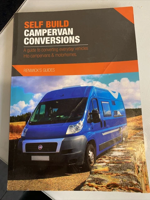 SELF BUILD CAMPERVAN Conversions: A guide to converting everyday ... SELF BUILD CAMPERVAN Conversions: A guide to converting everyday ...