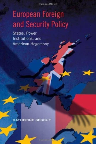 EUROPEAN FOREIGN AND Security Policy: States, P, Gegout Paperback+- EUR ...