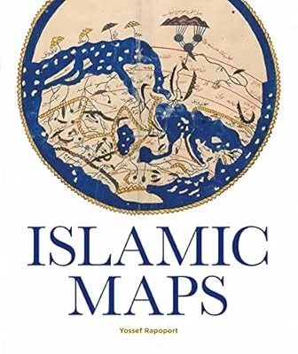 ISLAMIC MAPS, RAPOPORT, Yossef, Used; Good Book EUR 28,50 - PicClick FR