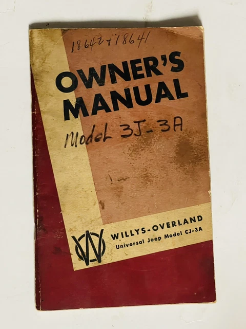 VINTAGE 1948 WILLYS-OVERLAND OWNER'S MANUAL UNIVERSAL JEEP MODEL CJ-3A ...