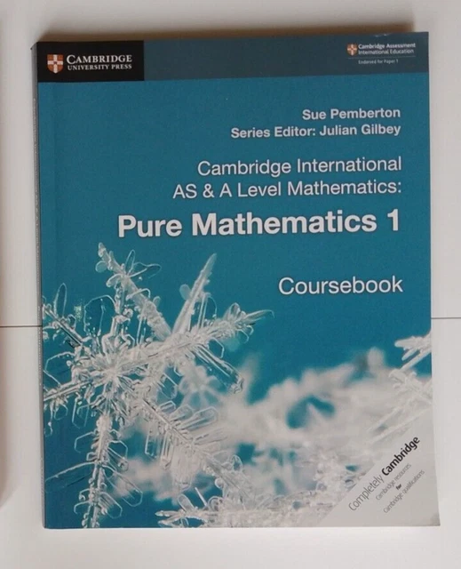 CAMBRIDGE INTERNATIONAL AS & A Level Mathematics: Pure Mathematics 1 ...