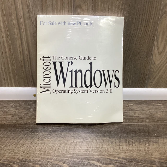 MICROSOFT THE CONCISE Guide to Windows Operating System 3.11 Manual $8. ...