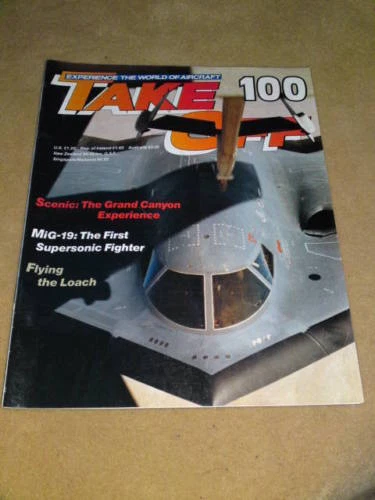 TAKE OFF AIRCRAFT Magazine #100 - The Grand Canyon Experience £6.49 ...