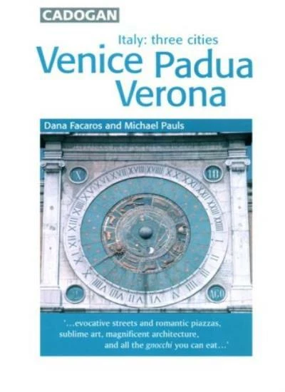 VENICE, PADUA AND Verona (Cadogan Guides),Dana Facaros, Michael Pauls ...