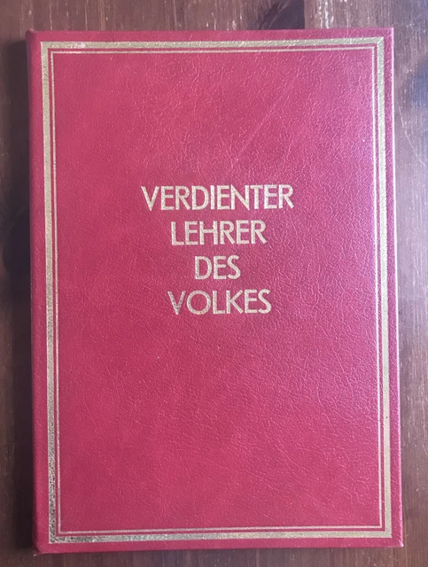 GDR: CERTIFICATE DESERVED Teacher of the People in Binder - 1983 £514. ...