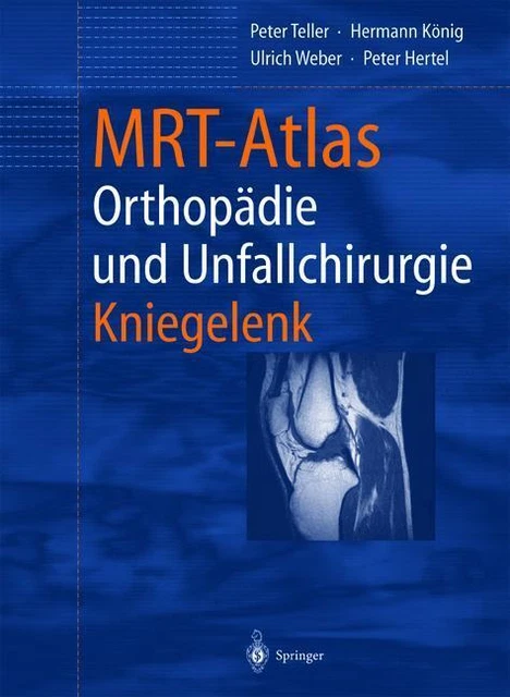 MRT-ATLAS ORTHOPÄDIE UND Unfallchirurgie | Buch | 9783642626548 EUR 109,99 - PicClick DE