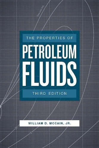 WILLIAM D. MCCAIN Jr Properties of Petroleum Fluids (Relié) EUR 218,60 ...