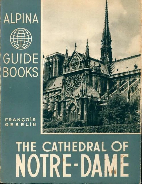 2198684 - THE catedral of Notre-Dame - François Gébelin EUR 11,99 ...