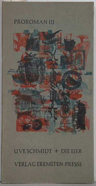 LE UOVA. PROROMAN III. Esemplare numerato. Schmidt, Uwe: EUR 57,50 - PicClick IT