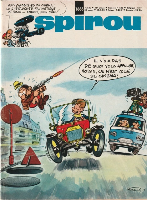 MAGAZINE SPIROU N°1666 de 1970 Ford T Los Guerilleros Natacha Paul ...