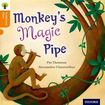OXFORD READING TREE Traditional Tales: Level 6: Monkeys Magic Pipe ...