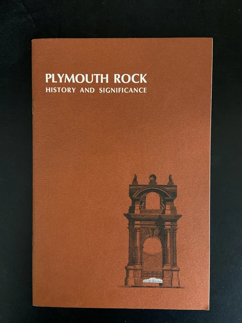 PLYMOUTH ROCK HISTORY and Significance 1968 Pilgrims Massachusetts Rose ...