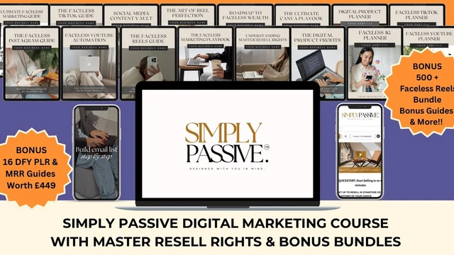 SIMPLY PASSIVE DIGITAL marketing course (Master Resell Rights) + BONUS ...