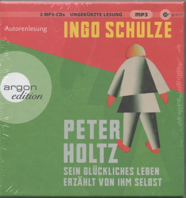 INGO SCHULZE PETER Holtz Sein Glückliches Leben erzählt von ihm selbst ...