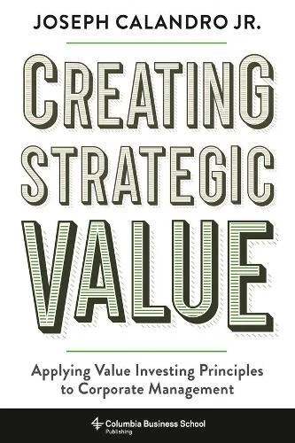 JOSEPH CALANDRO CREATING Strategic Value (Relié) EUR 48,04 - PicClick FR