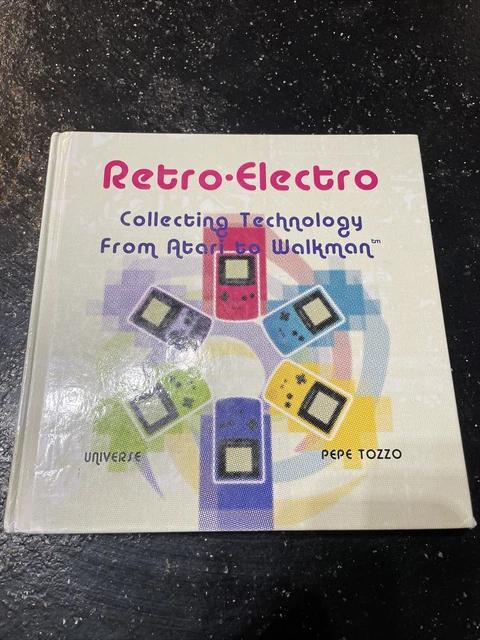 RETRO-ELECTRO : COLLECTING Technology from Atari to Walkman by Pepe ...