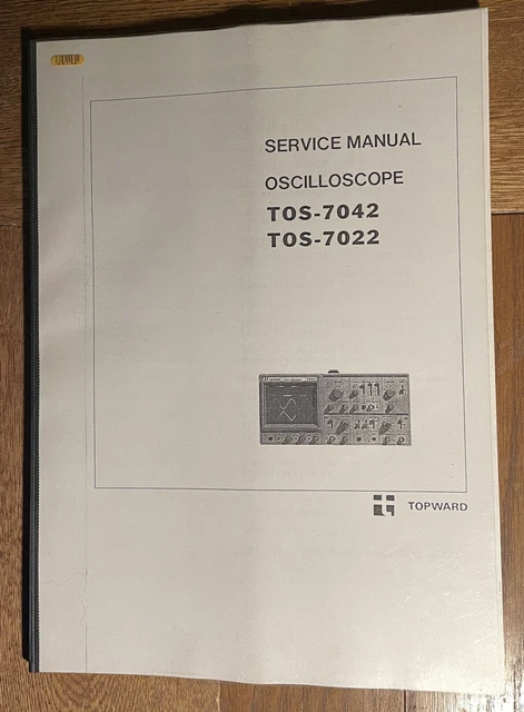 TOPWARD TOS-7042 TOS-7022 Oscilloscope Service Manual £5.00 - PicClick UK