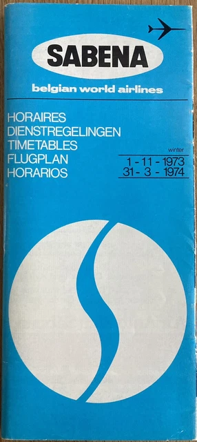 SABENA BELGIAN AIRLINES Timetable Winter 1973/4 Route Map B747 B707 ...