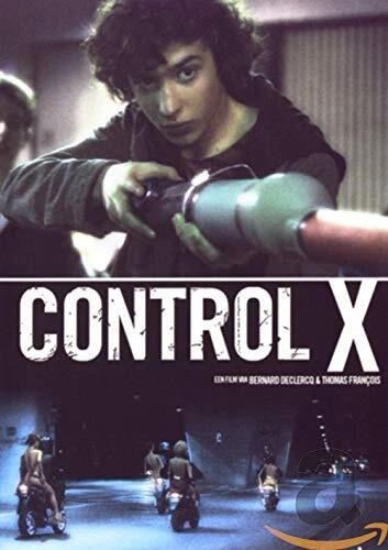 CONTROL X (DVD) Bruno Borsu Vincent Collet Thierry de Coster Camille de ...