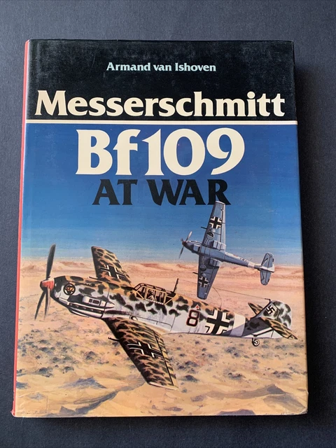 STORIA SECONDA GUERRA mondiale: Messerschmitt Bf 109 at war / Ishoven / copertina rigida EUR 13 ...