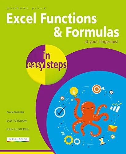 EXCEL FONCTIONS & Formules En Facile Steps par Michael Prix,Neuf Livre,Libre & EUR 17,68 ...