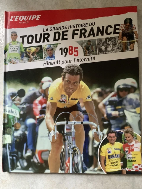 L'EQUIPE RACONTE LA GRANDE HISTOIRE DU TOUR DE FRANCE N°25 Bernard HINAULT EUR 6,00 - PicClick FR