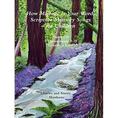 HOW MAJESTIC IS Your Word:­ Scripture Memory Songs for­ - Paperback ...