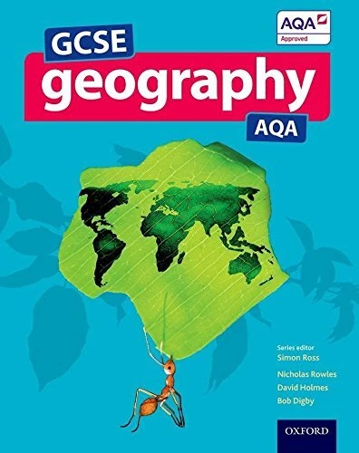 GCSE GEOGRAPHY AQA Student Book (GCSE Geography AQA 2016) by Rowles ...